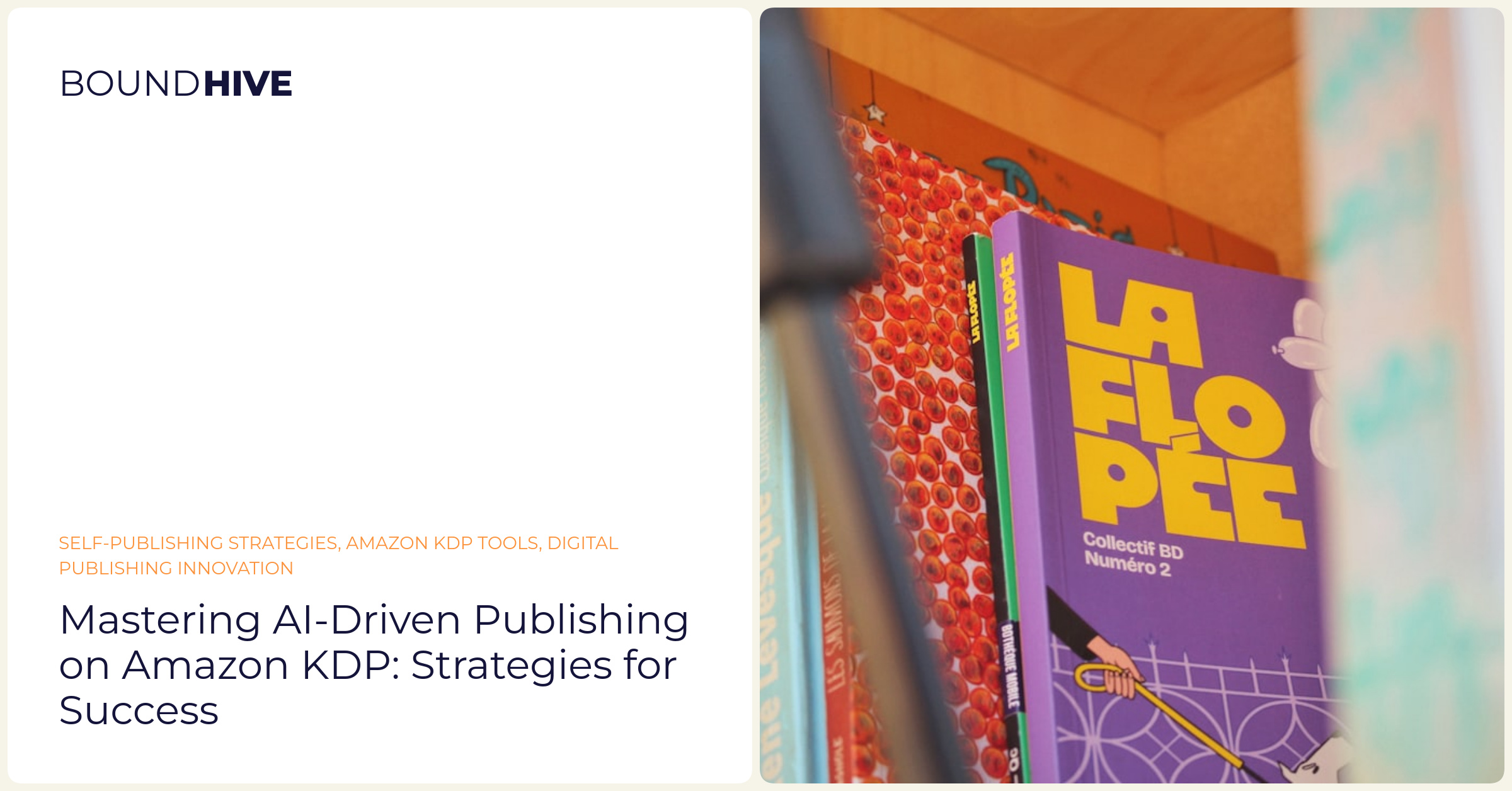 Mastering AI-Driven Publishing on Amazon KDP: Strategies for Success - BoundHive