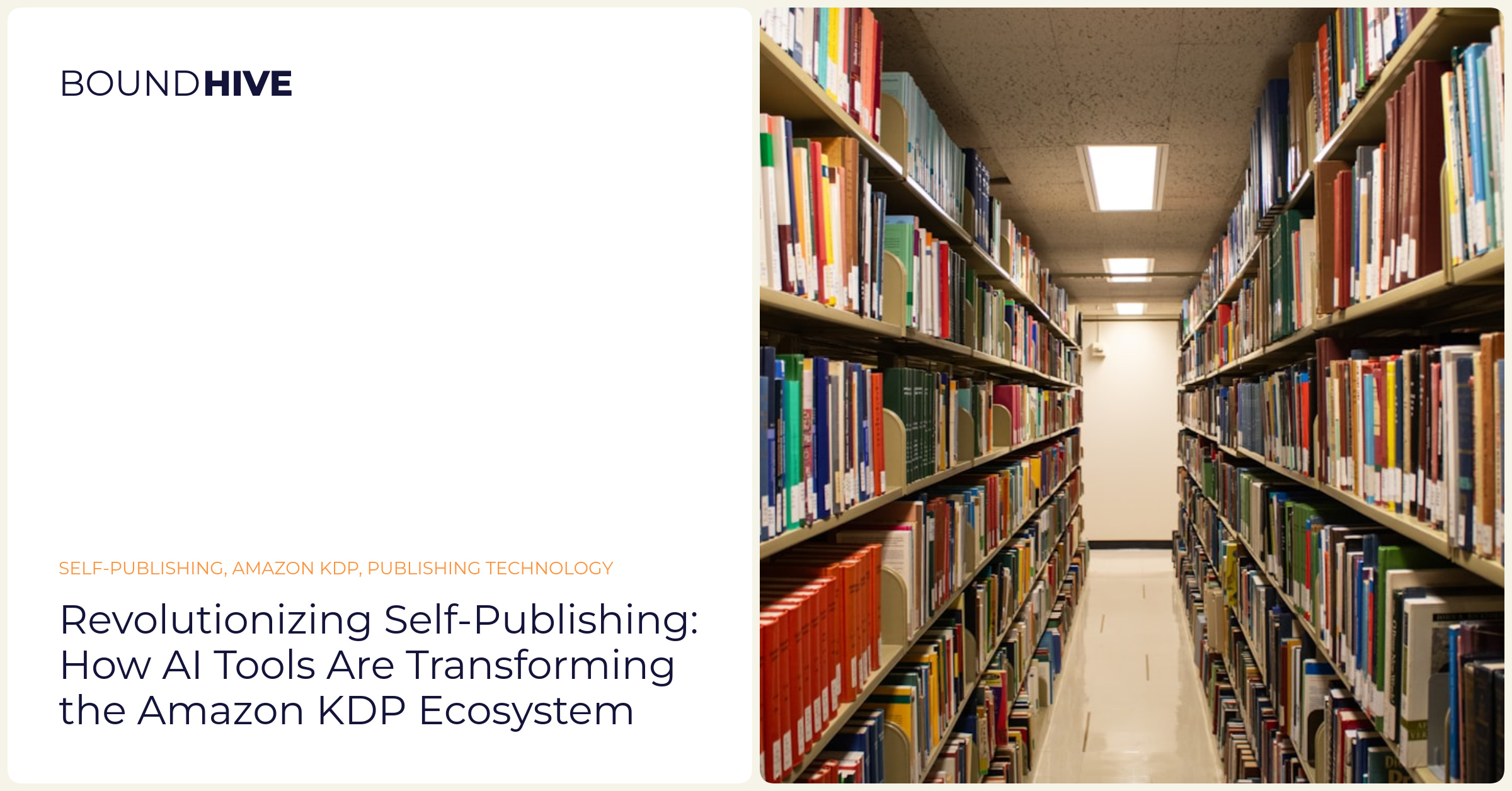 Revolutionizing Self-Publishing: How AI Tools Are Transforming the Amazon KDP Ecosystem - BoundHive